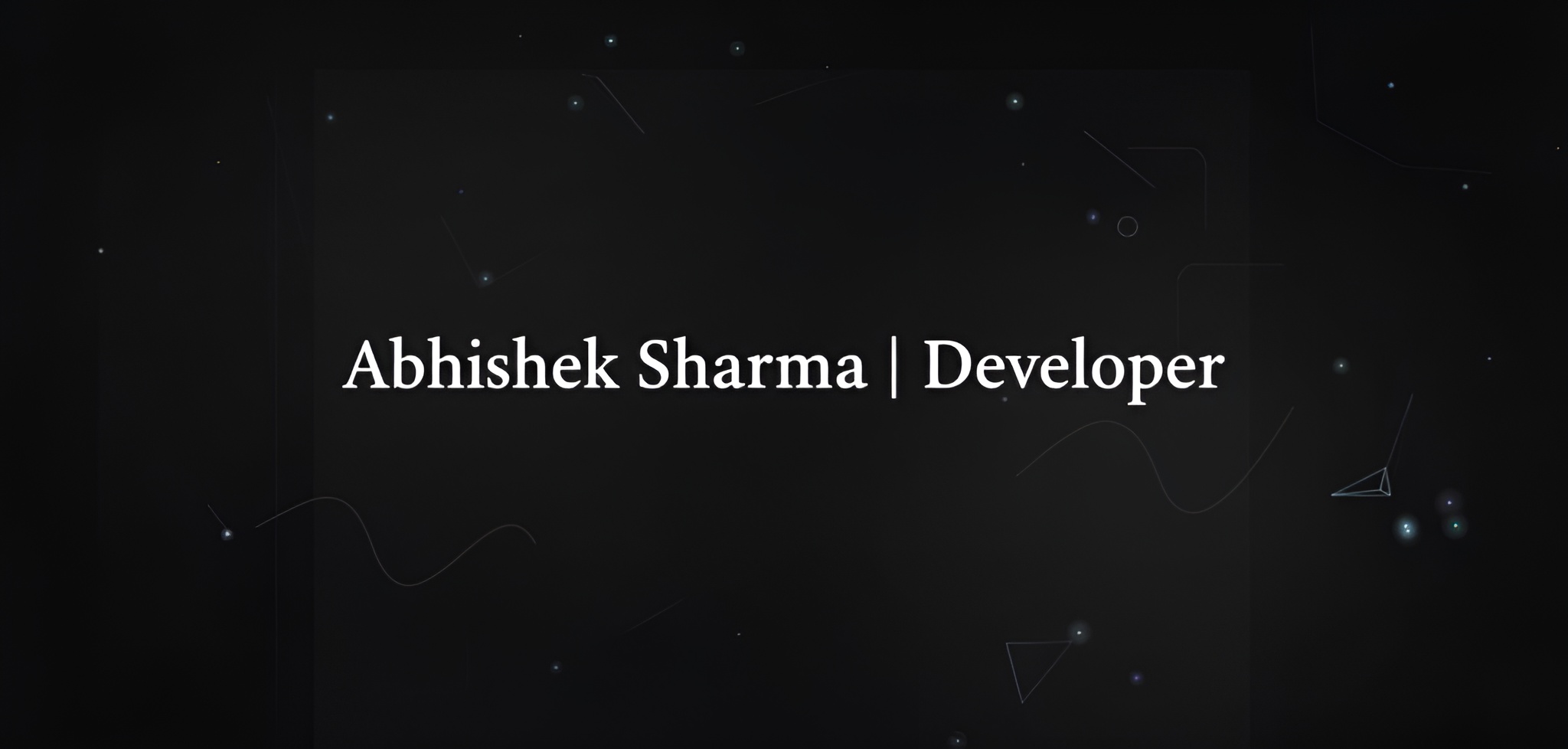 Abhishek Sharma | Developer